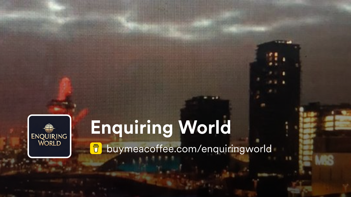 Enquiring World is Always inquisitive. Interested in people and their ...