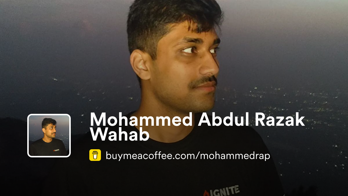 Mohammed Abdul Razak Wahab - Buymeacoffee