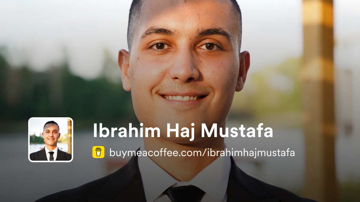 Ibrahim Haj Mustafa - Buymeacoffee