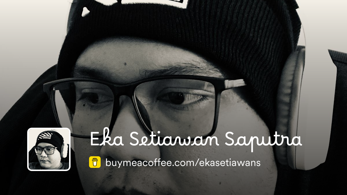 Eka Setiawan Saputra - Buymeacoffee