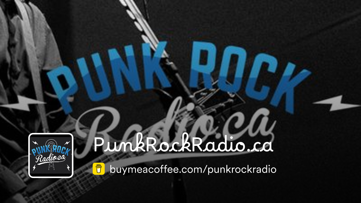 PunkRockRadio.ca is a 24/7 punk radio station that features original ...