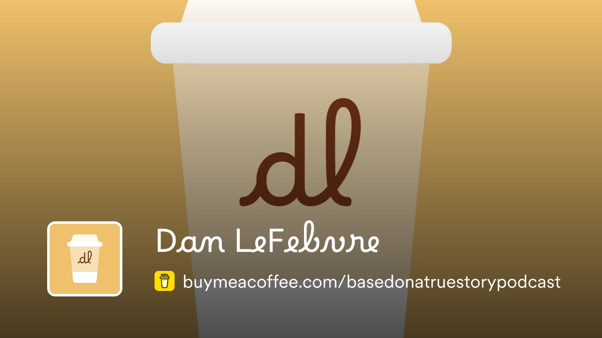 Dan LeFebvre - Buymeacoffee