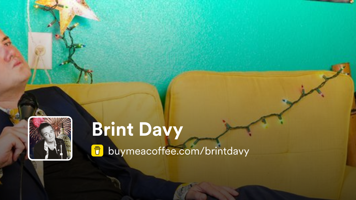 Brint Davy is journalisms, lolz, medias, musics, criticisms - Buymeacoffee