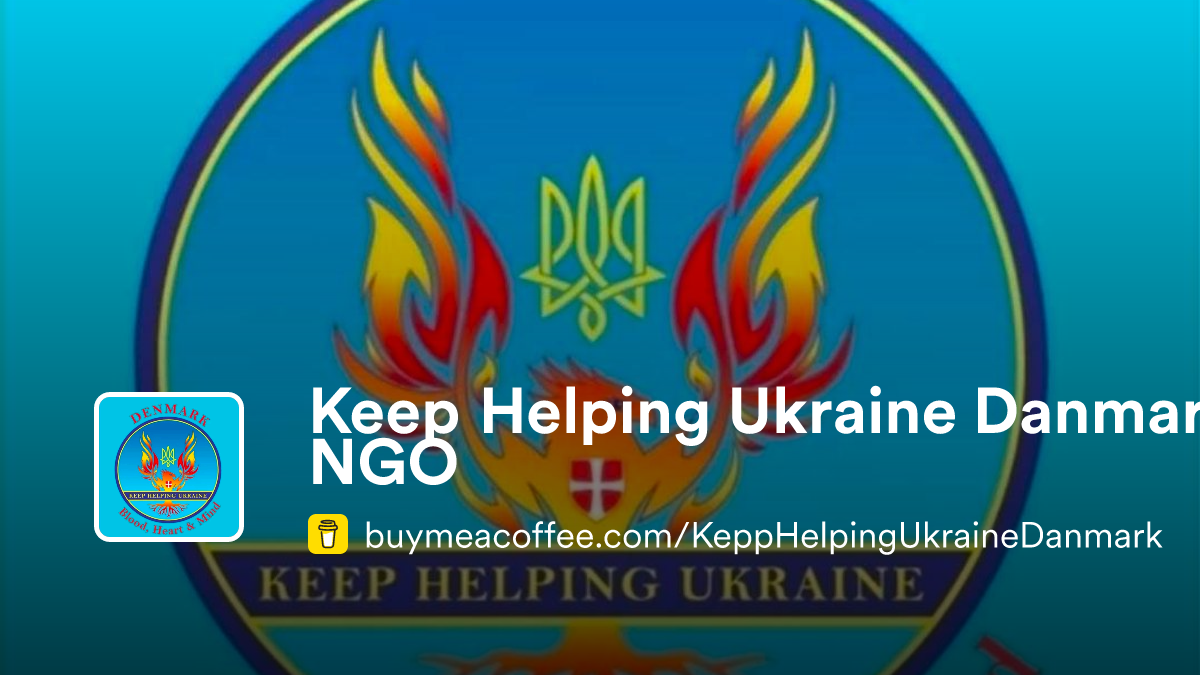 Keep Helping Ukraine Danmark NGO is Providing medical aid to 🇺🇦 ️‍🔥🇺🇦 ...
