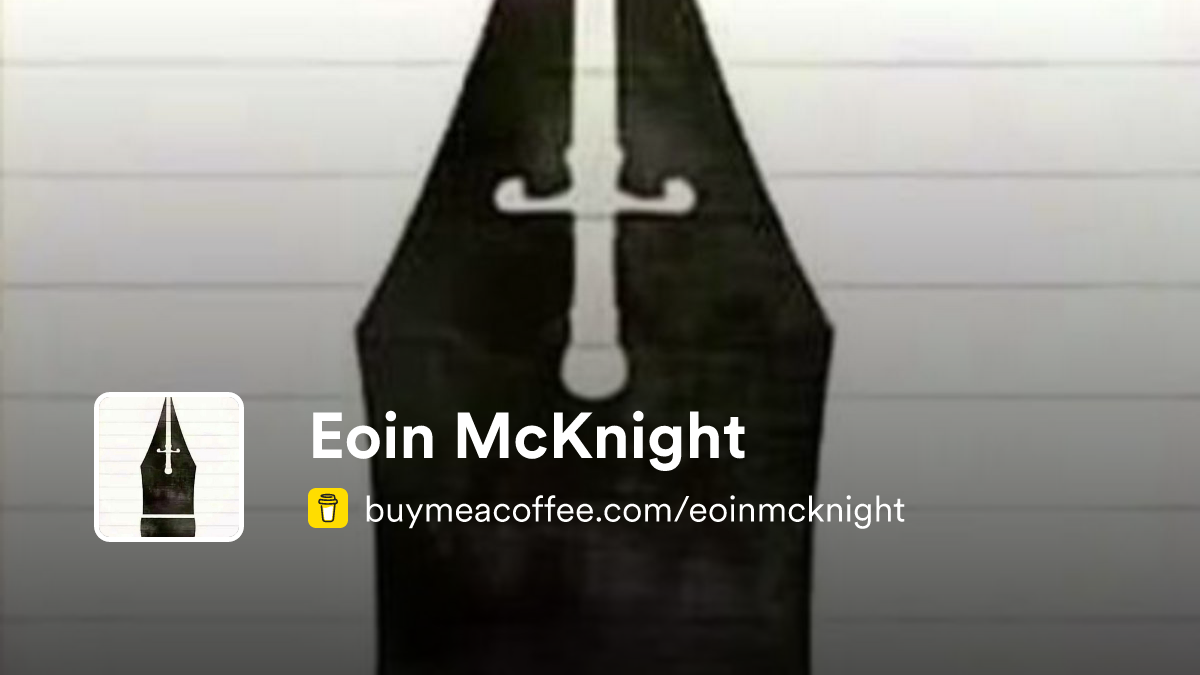 Eoin McKnight is Writing poetry and prose (especially fantasy and ...
