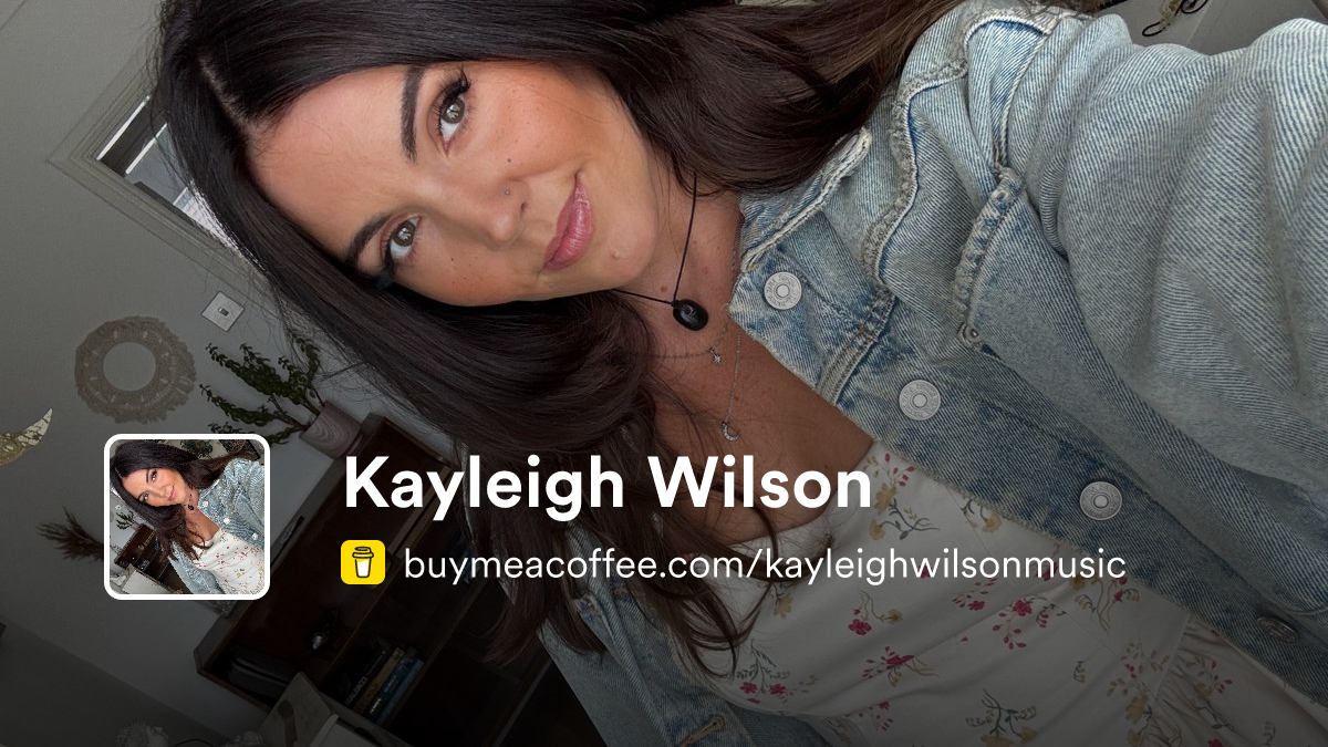 Kayleigh Wilson - Buymeacoffee