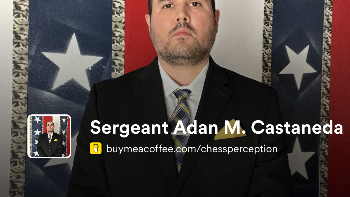 Sergeant Adan M. Castaneda - Buymeacoffee