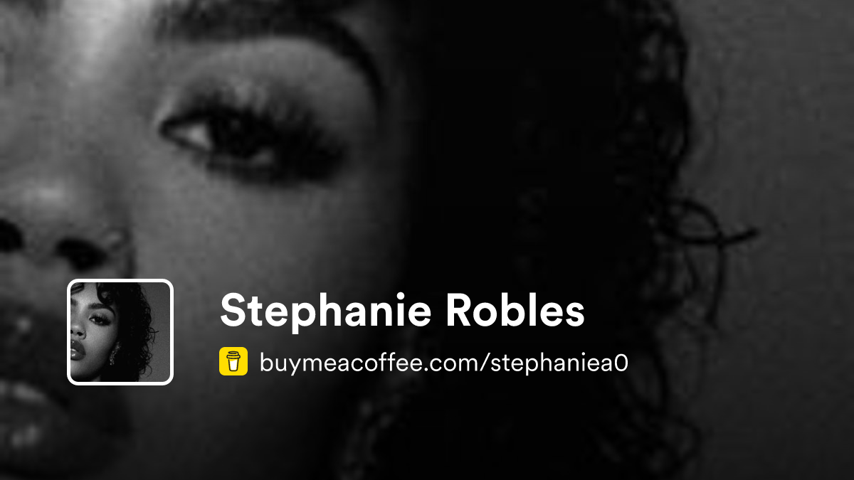 Stephanie Robles is Poetry - Buymeacoffee