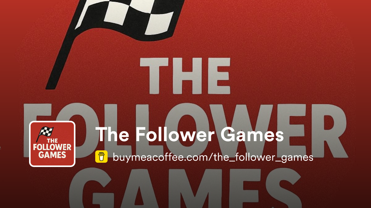The Follower Games - Buymeacoffee