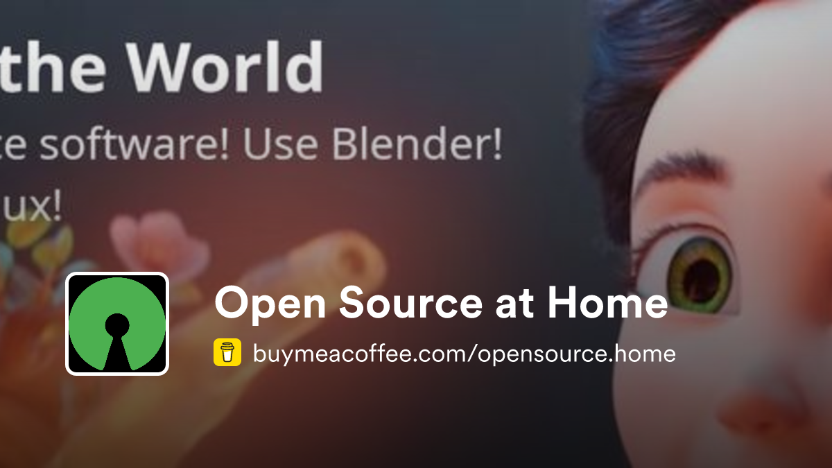 Open Source at Home is YouTube videos, tutorials, interviews - Buymeacoffee