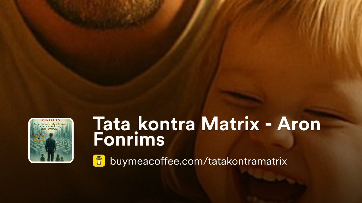 Tata kontra Matrix - Aron Fonrims - Buymeacoffee