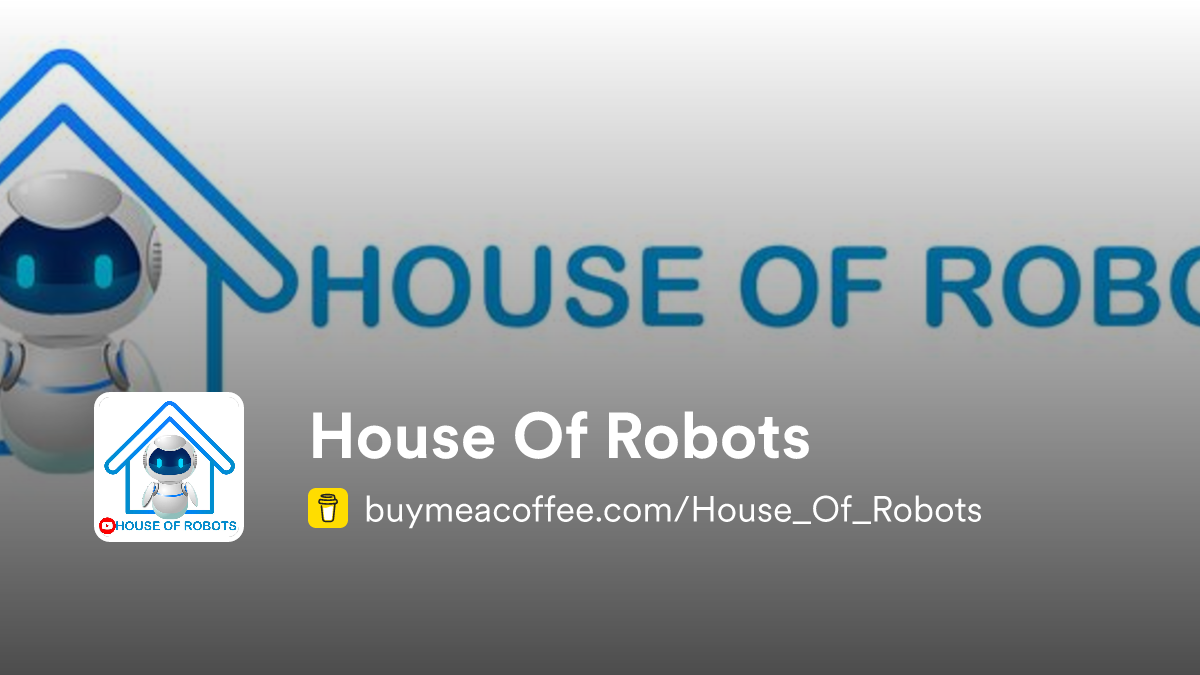 House Of Robots - Buymeacoffee