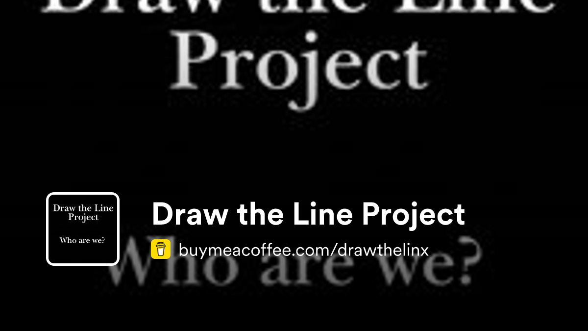 Draw the Line Project - Buymeacoffee