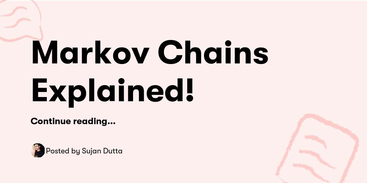 Markov Chains Explained! — Sujan Dutta - Buymeacoffee