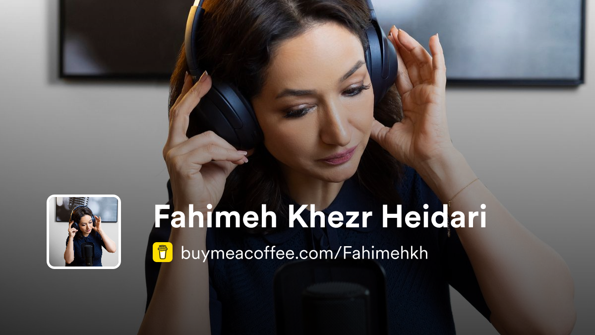 Fahimeh Khezr Heidari - Buymeacoffee
