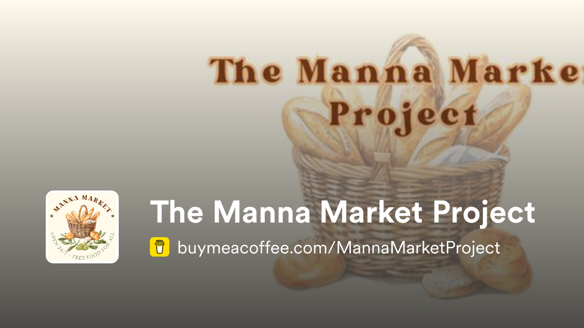 Membership | The Manna Market Project - Buymeacoffee