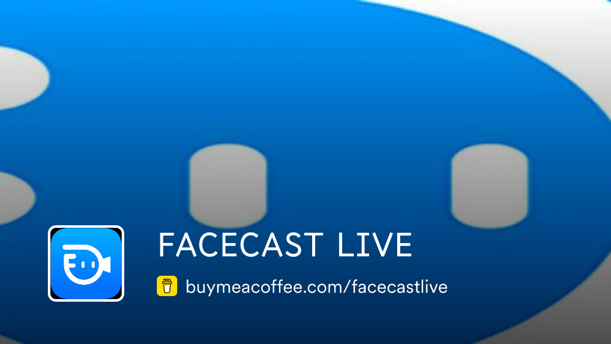 FACECAST LIVE - Buymeacoffee