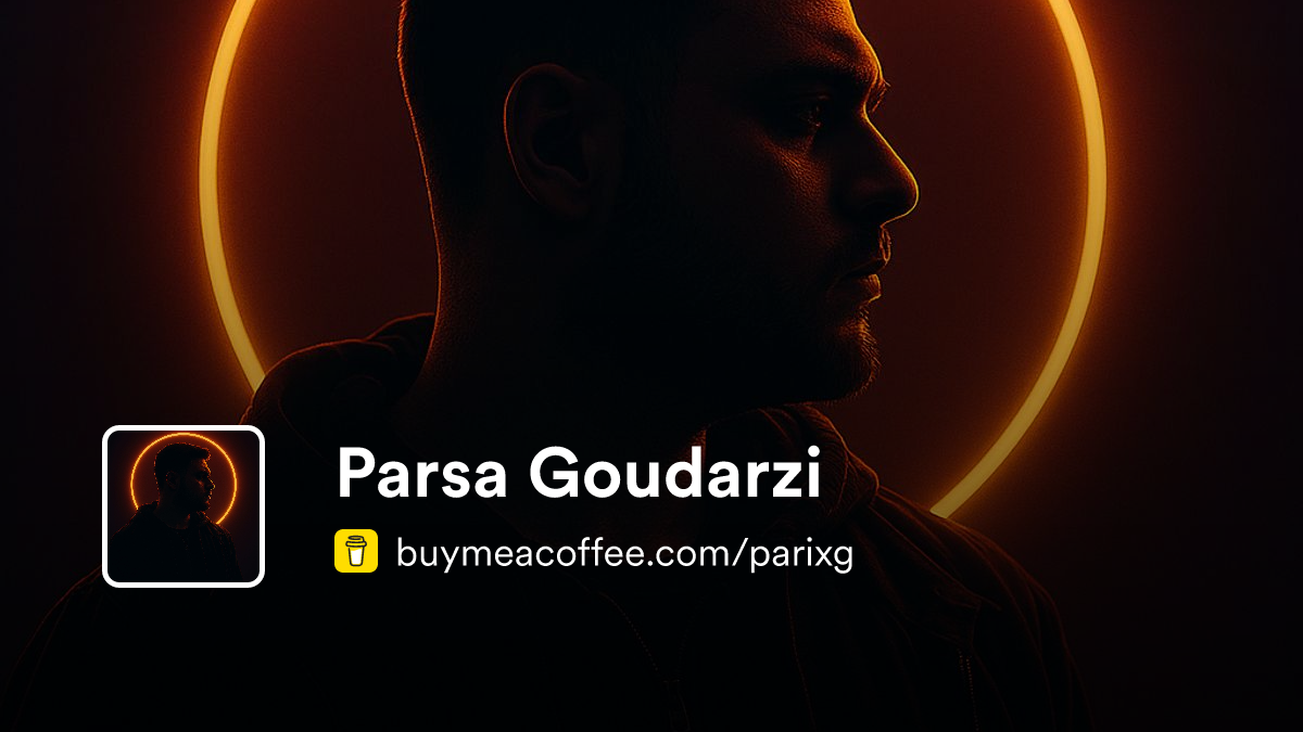 Parsa Goudarzi - Buymeacoffee