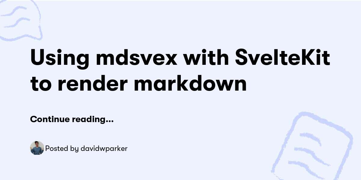 Using Mdsvex With Sveltekit To Render Markdown — Davidwparker Buymeacoffee
