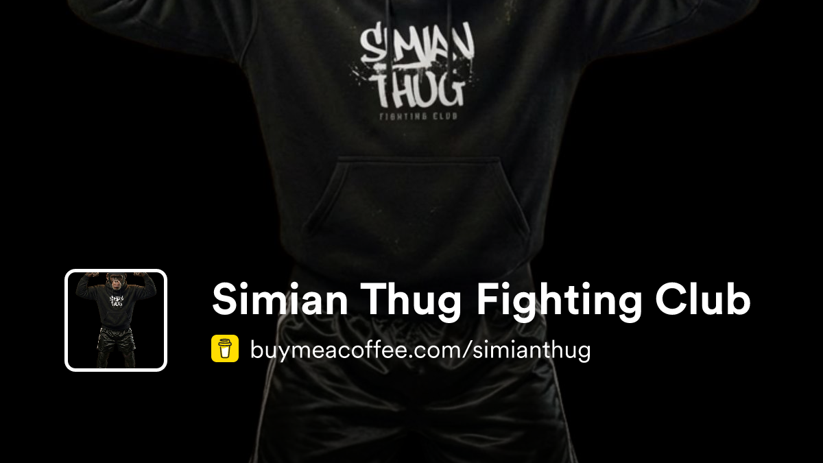 Simian Thug Fighting Club - Buymeacoffee