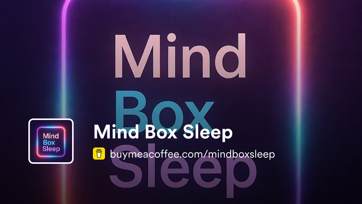 Mind Box Sleep - Buymeacoffee