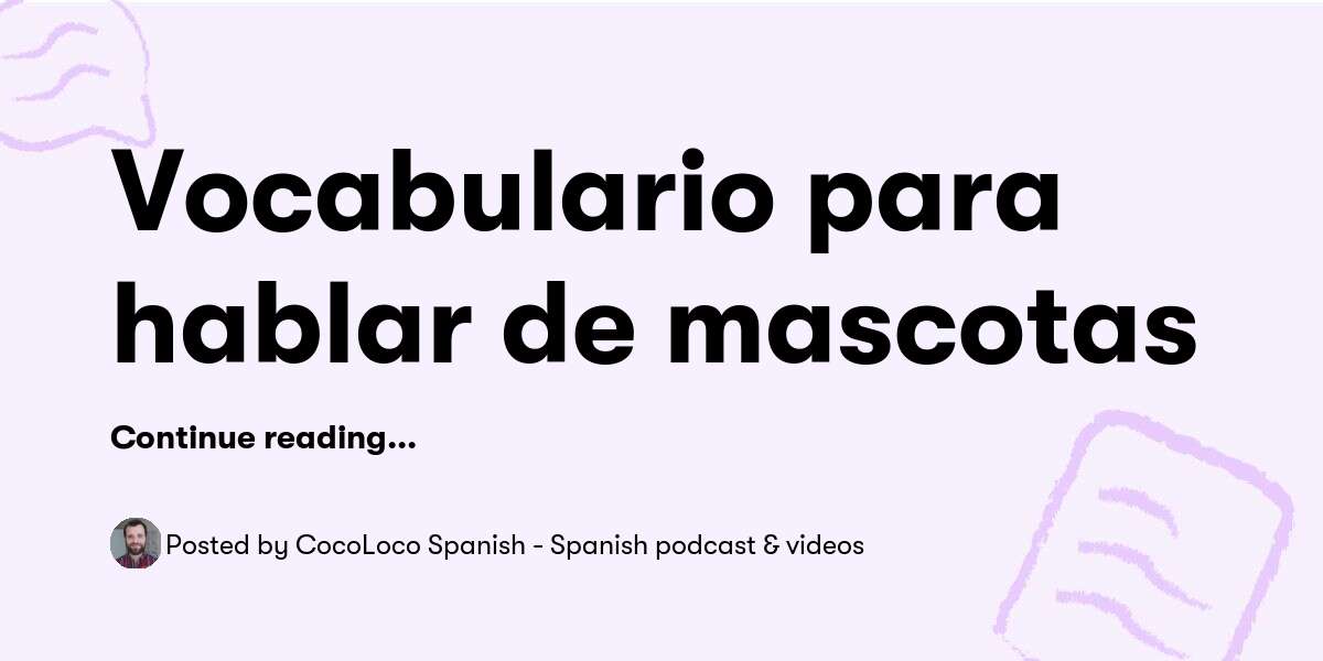 Vocabulario para hablar de mascotas — CocoLoco Spanish - Spanish ...