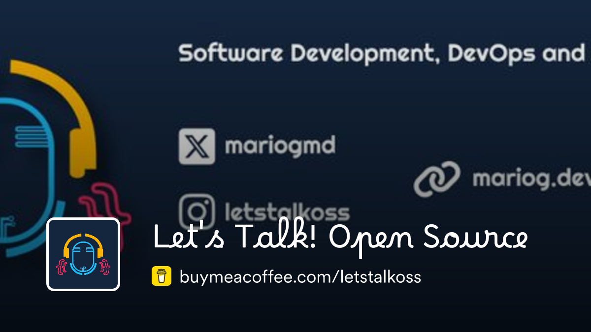 Let's Talk! Open Source is Creating content about software development, DevOps, and Open Source ...
