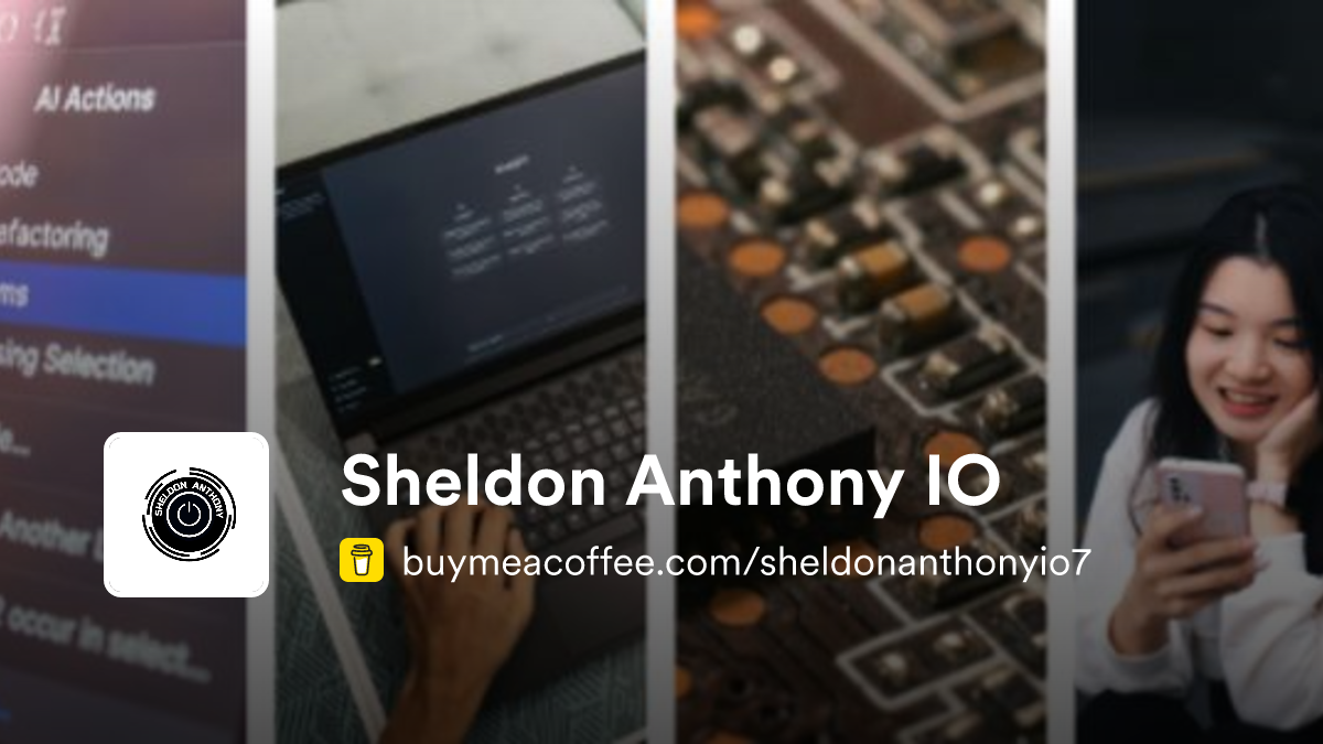 Sheldon Anthony IO is Insights, Tools, Digital Products - Buymeacoffee