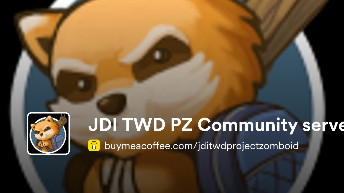 JDI TWD PZ Community server - Buymeacoffee