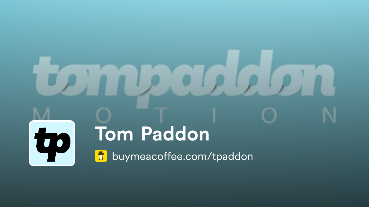 Tom Paddon is creating Motion GFX & Scripts for AE & C4D - Buymeacoffee