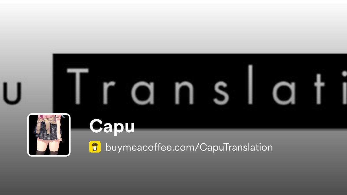 Capu is Creating Fan Translations for Japanese Games into English ...