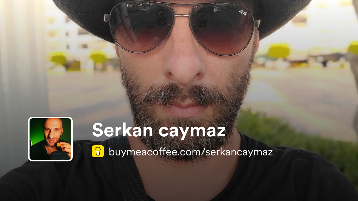 Serkan caymaz is YouTube - Buymeacoffee