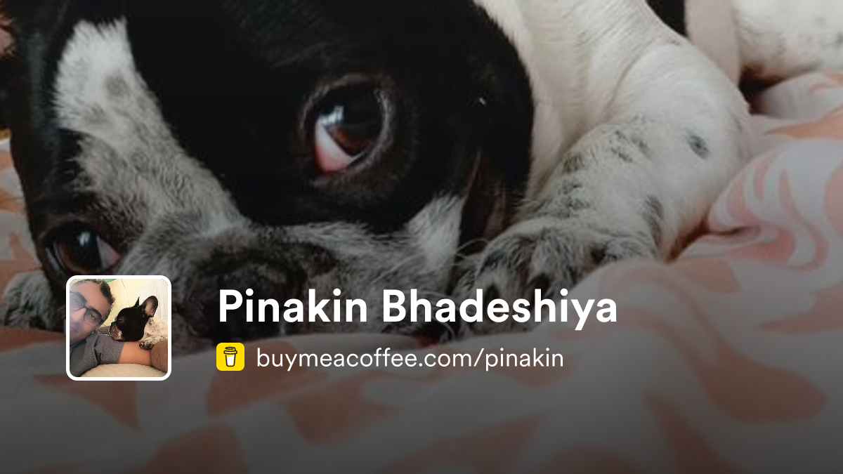 Pinakin Bhadeshiya - Buymeacoffee