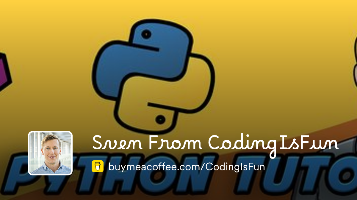 Sven From Codingisfun Is Creating Python And Vba Tutorials Buymeacoffee 1259