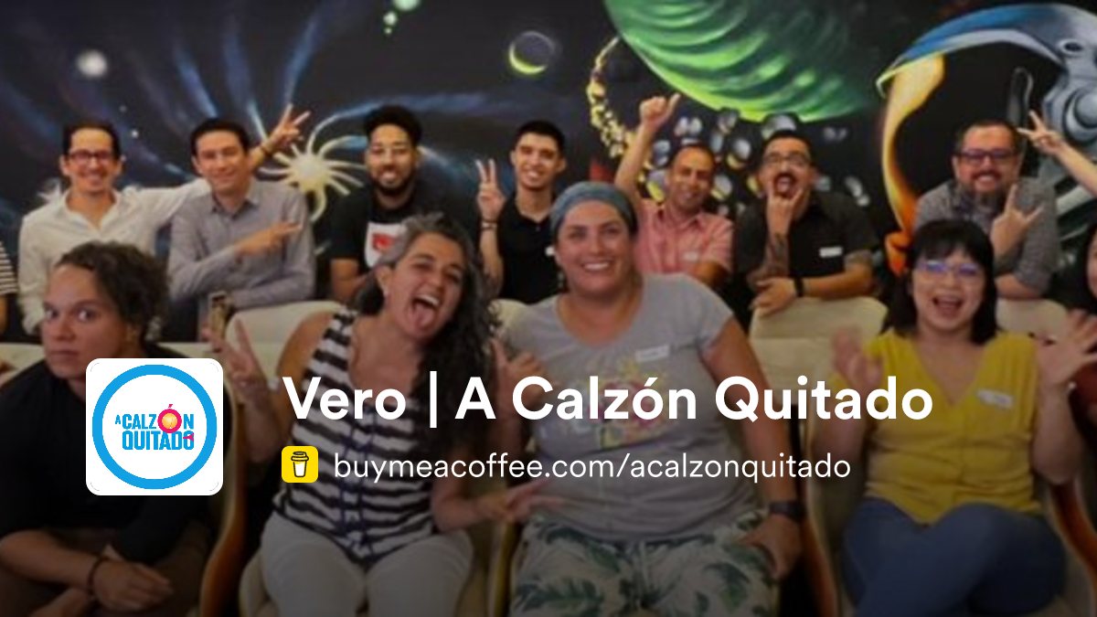 Gallery | Vero | A Calzón Quitado - Buymeacoffee