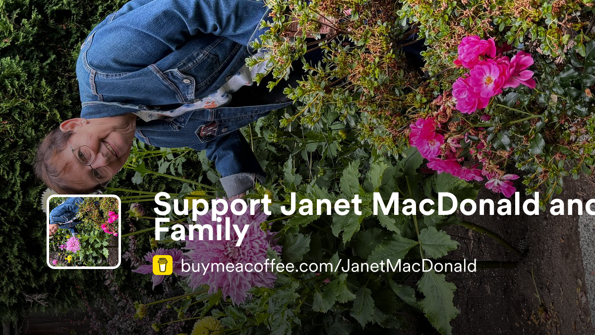 Support Janet MacDonald and Family - Buymeacoffee