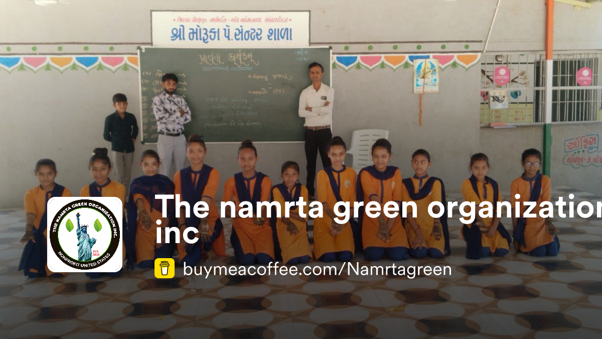 The namrta green organization inc is "I am the President of The ...