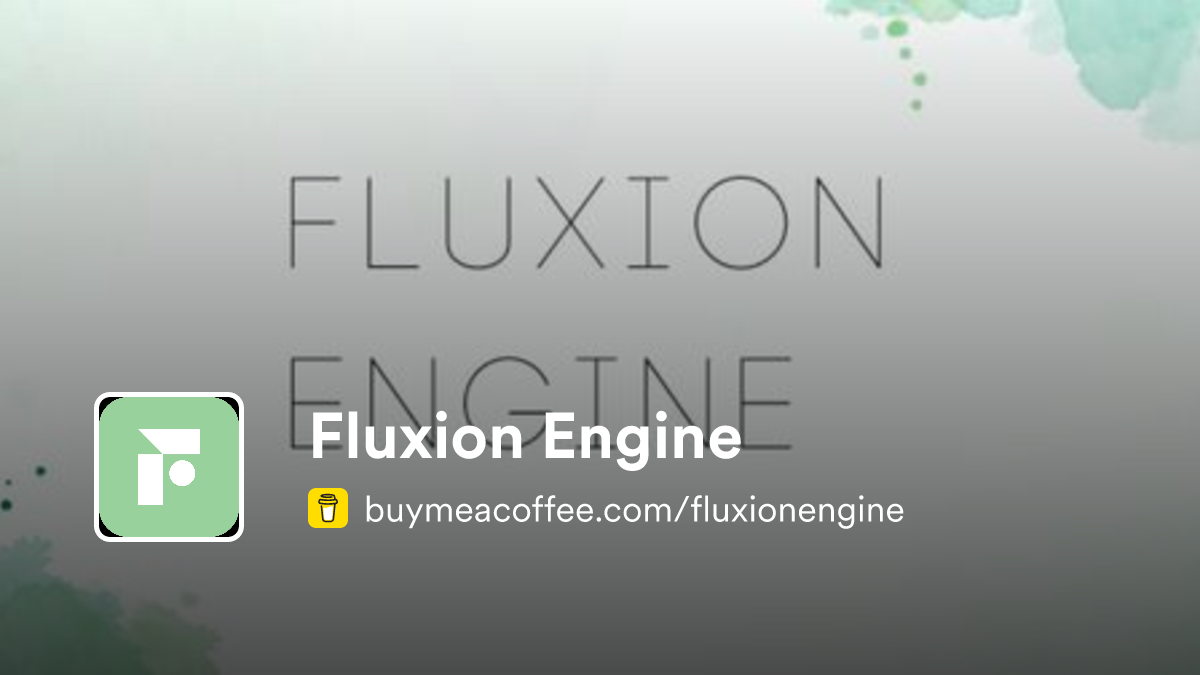 Fluxion Engine - Buymeacoffee