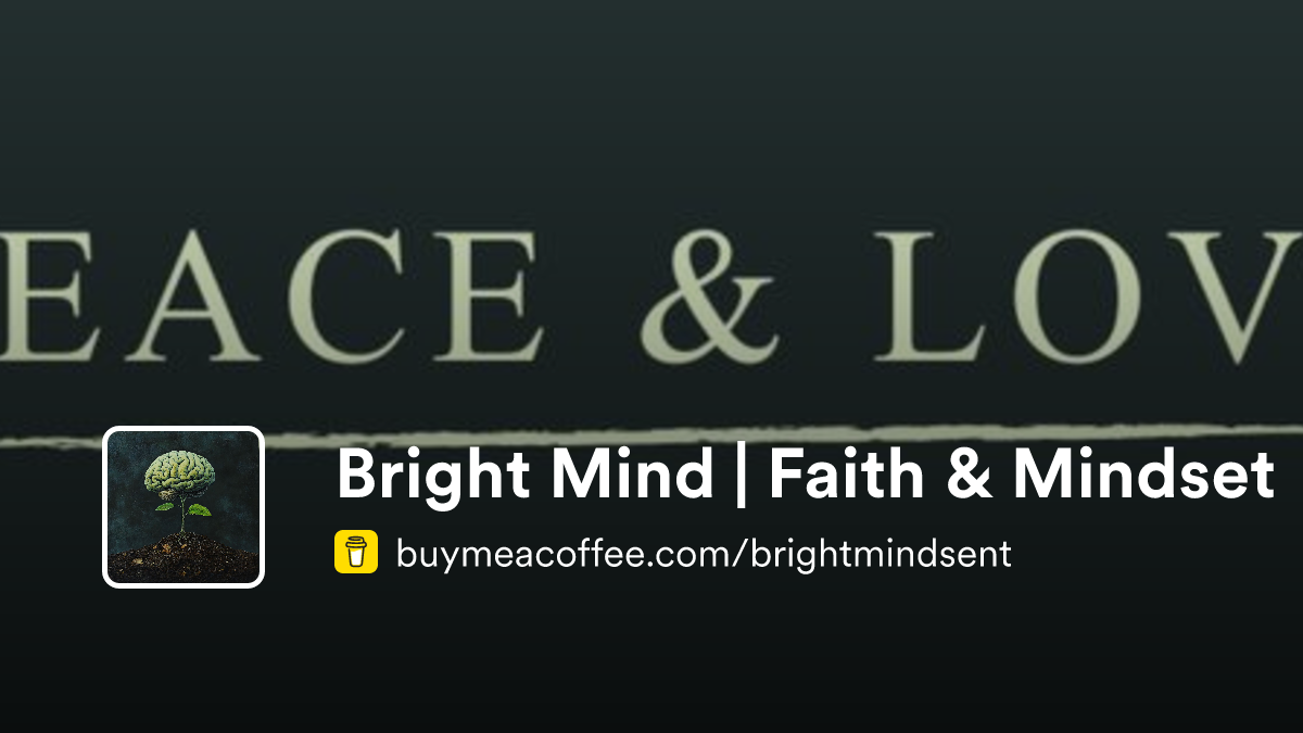 Bright Mind | Faith & Mindset - Buymeacoffee