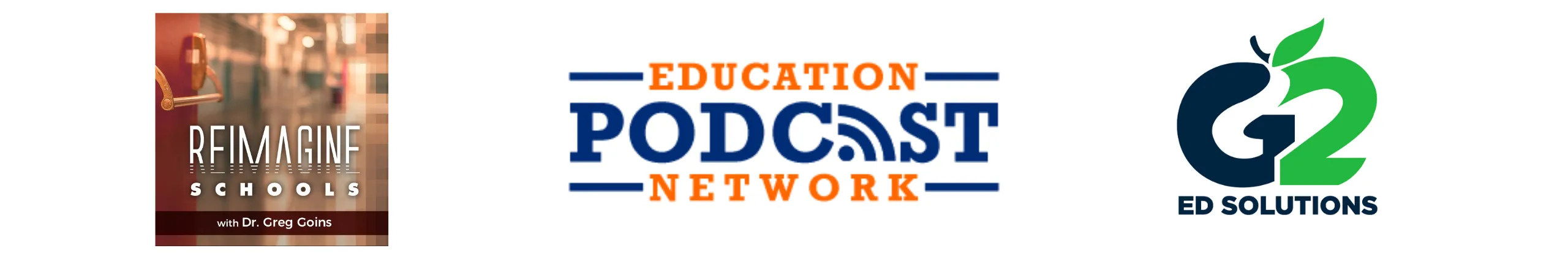 Dr. Greg Goins is the founder and host of the Reimagine Schools Podcast ...