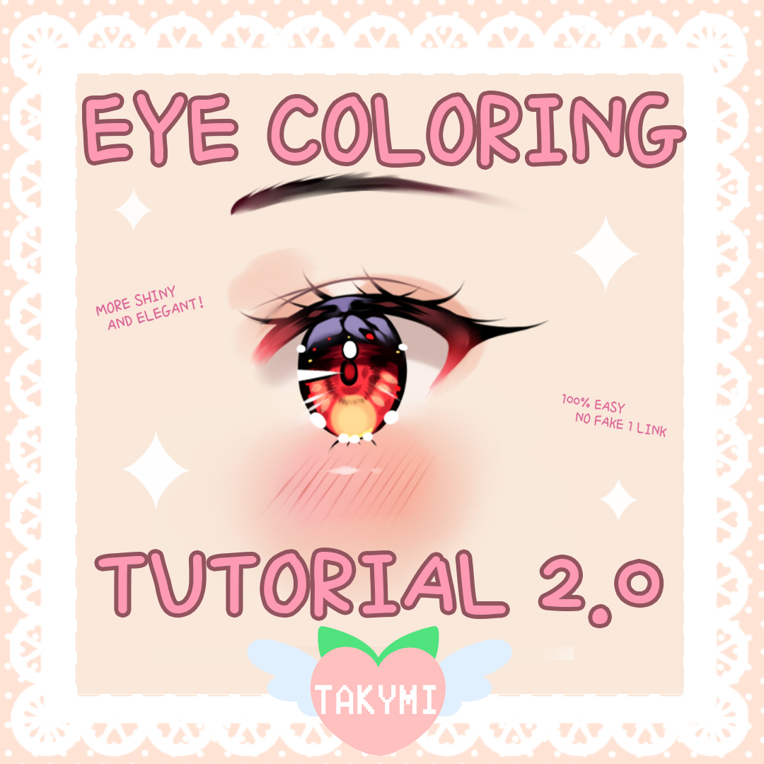 New Eye Coloring Tutorial - Step by Step — Takymi's Cafe