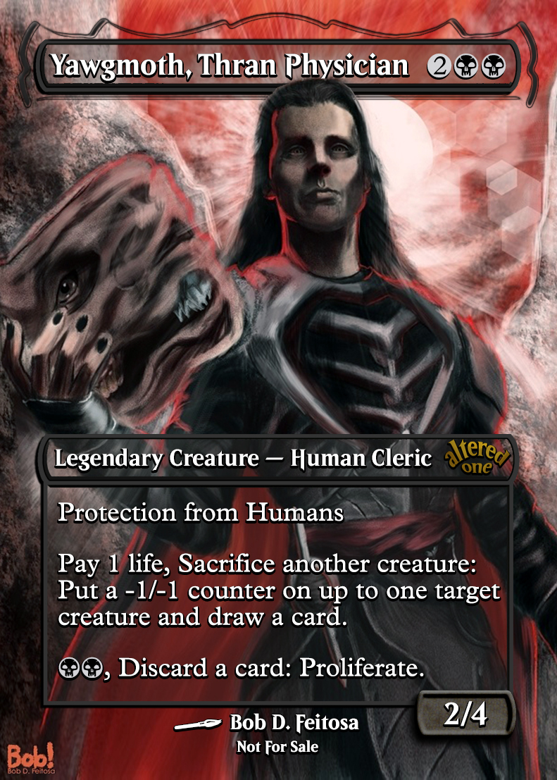 Yawgmoth with art by @bobfeitosa — AlteredOne