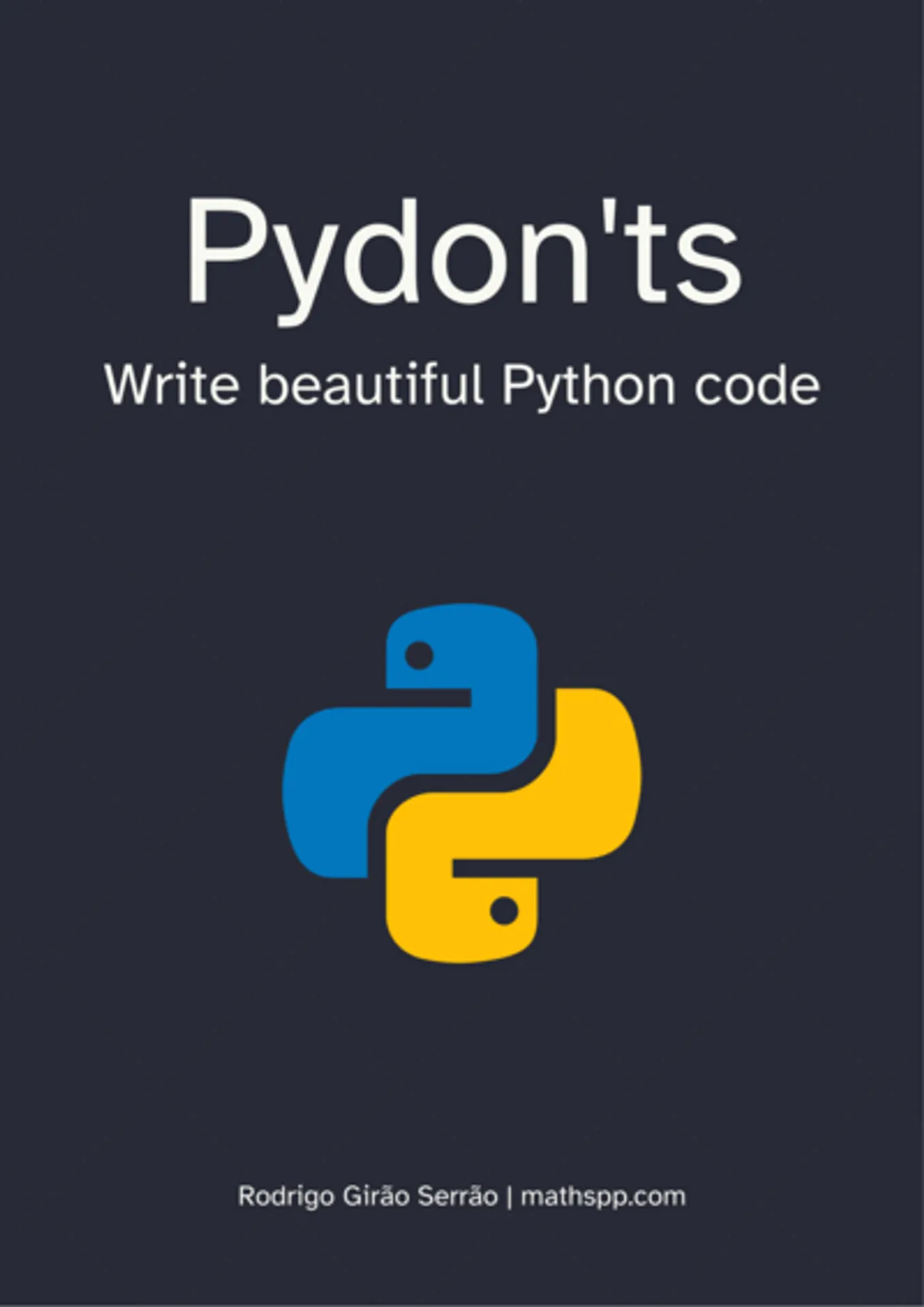 Pydon'ts - the book — Rodrigo 🐍🚀