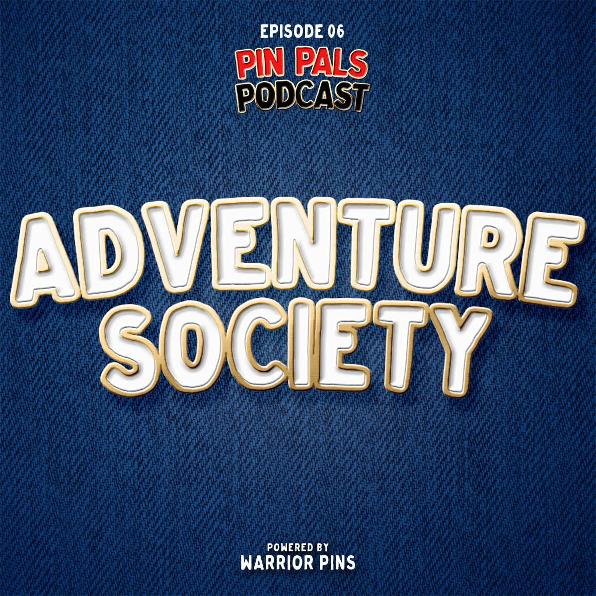Episode 6 - Adventure Society — Pin Pals Podcast - Buymeacoffee