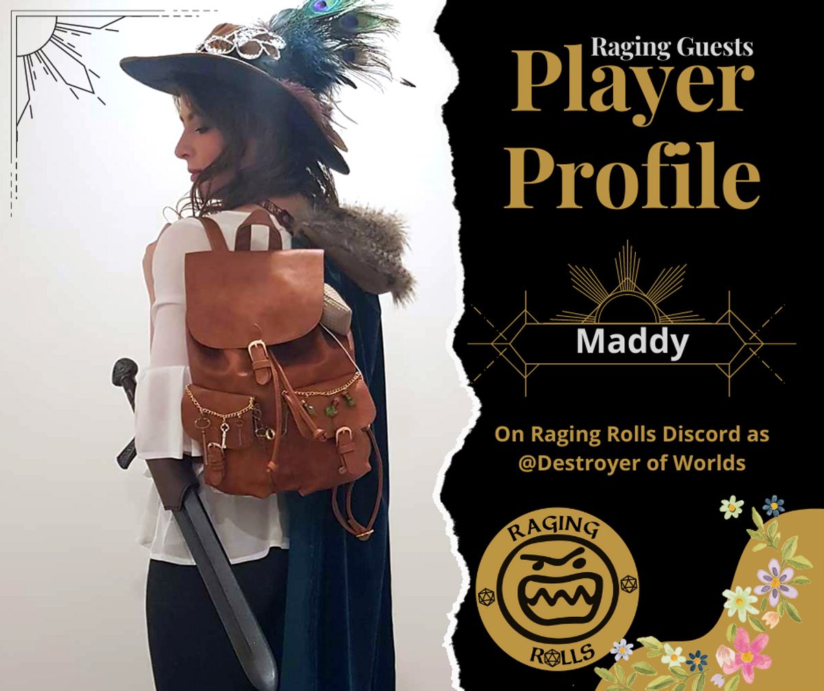 Raging Player Profile - Maddy — Raging Rolls - Buymeacoffee