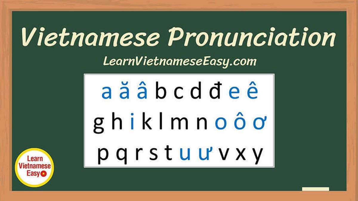 Learn Vietnamese pronunciation, alphabet, tones, how to read Vietnamese ...