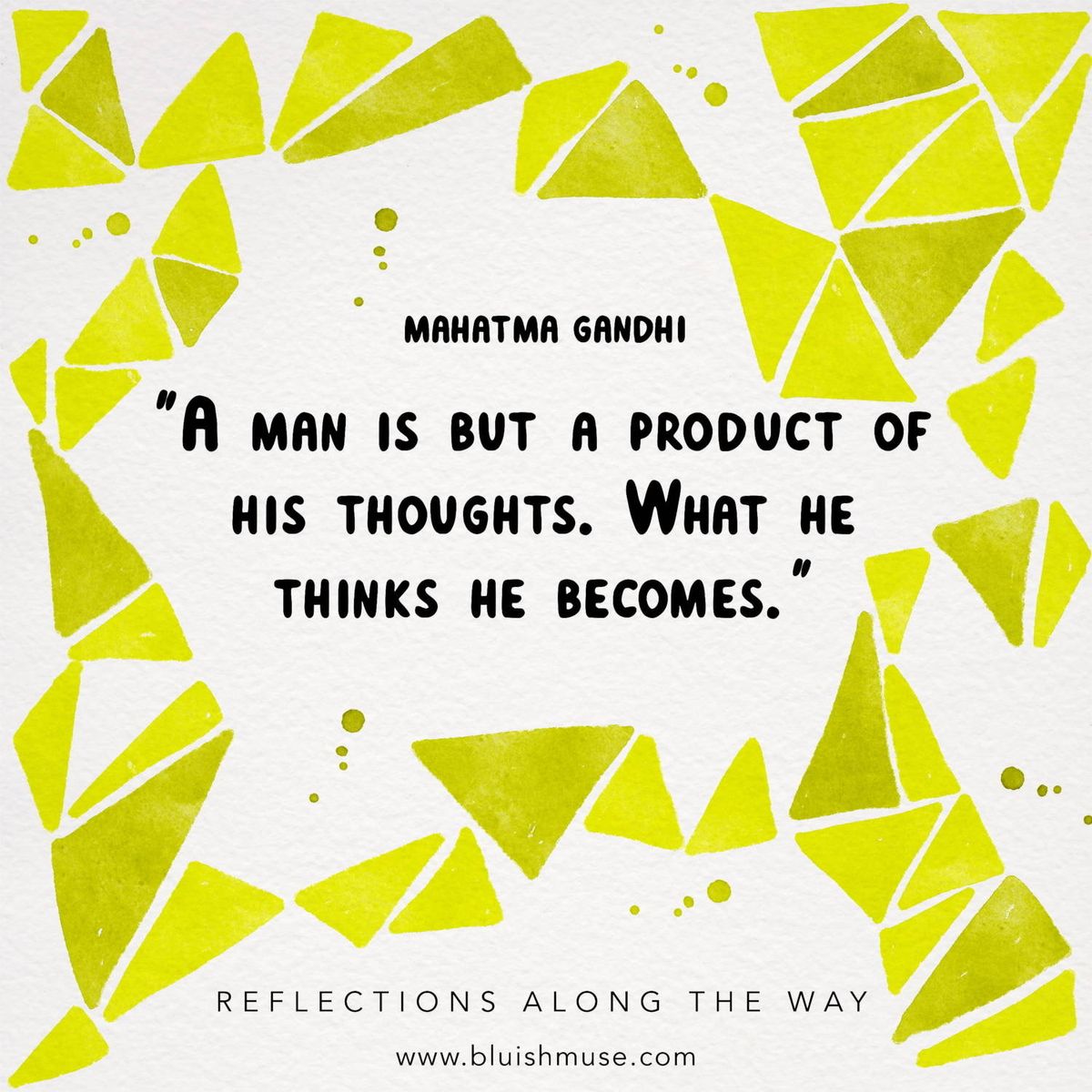 A man is but a product of… — Neelima Polam - Buymeacoffee