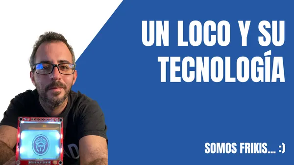 Un loco y su tecnología is mucha tecnología, mucha domótica, y mucho frikismo - Buymeacoffee