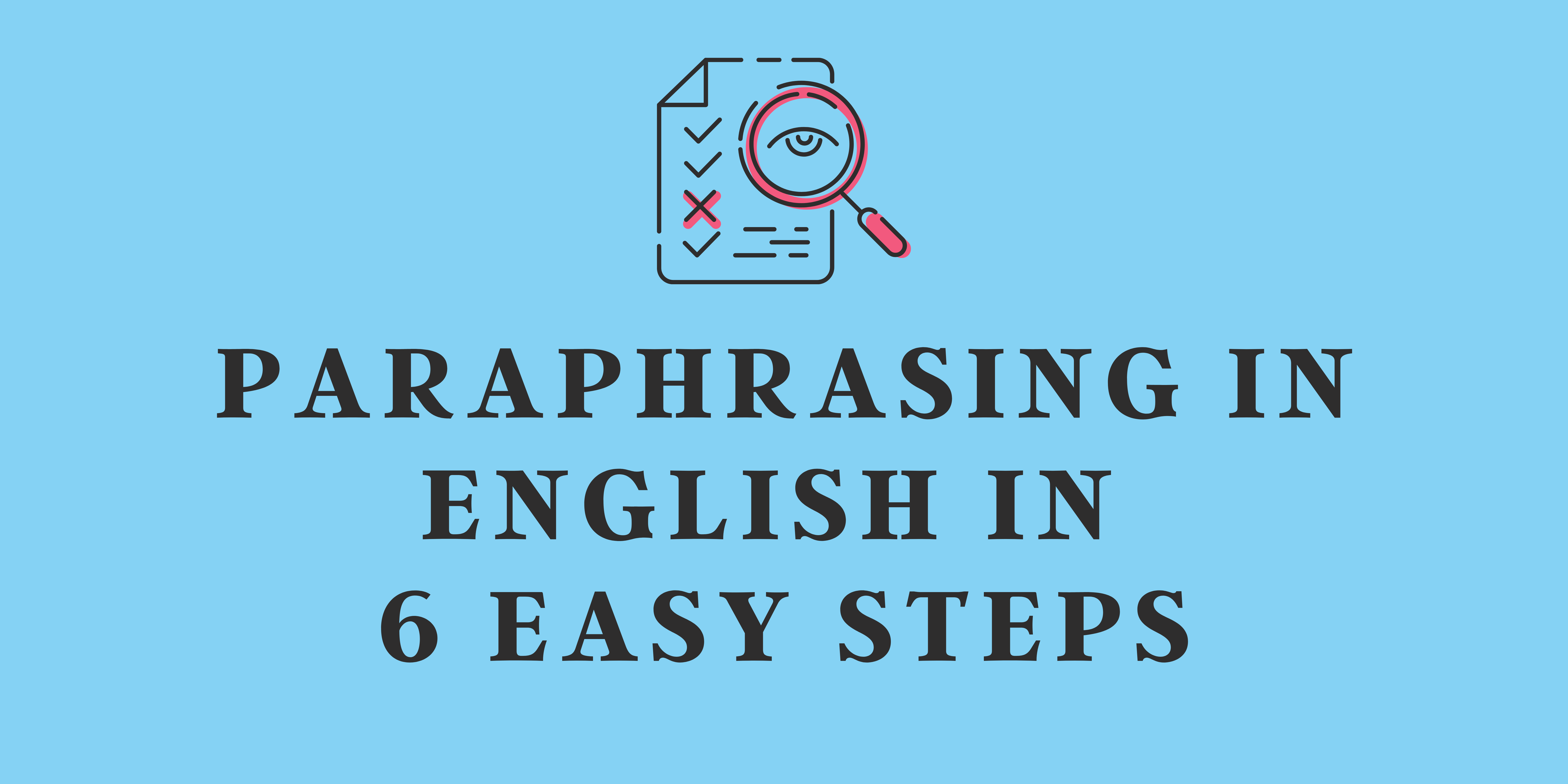 Paraphrasing in English in 6 Easy Steps — Learnology - Buymeacoffee