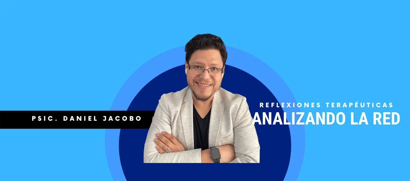 Daniel Jacobo Meza is Psicoterapeuta y creador de contenido.